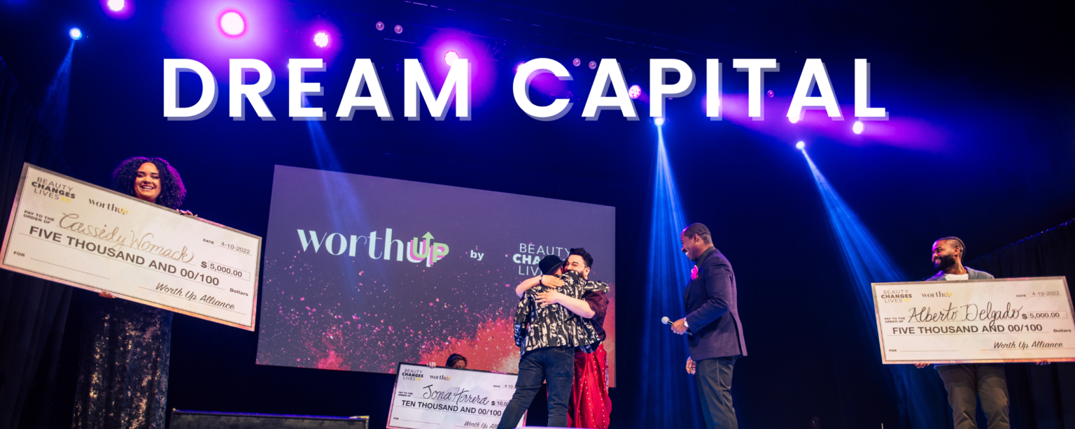 Dream Capital Entrepreneurial Grants | Beauty Changes Lives